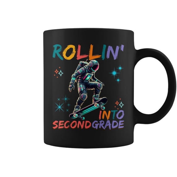 Astronaut Rolling Into Second 2Nd Grade Space Back To School Coffee ...