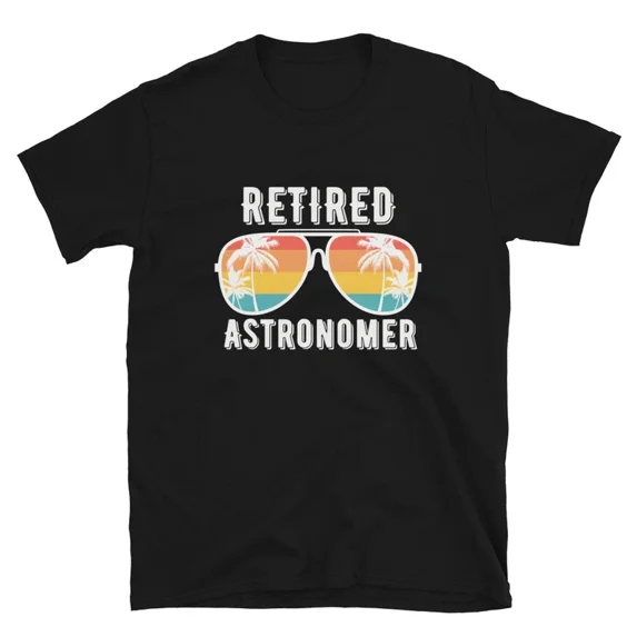 Astronomer Retired Retirement Party Graphic Novelty Souvenir TShirt,for ...