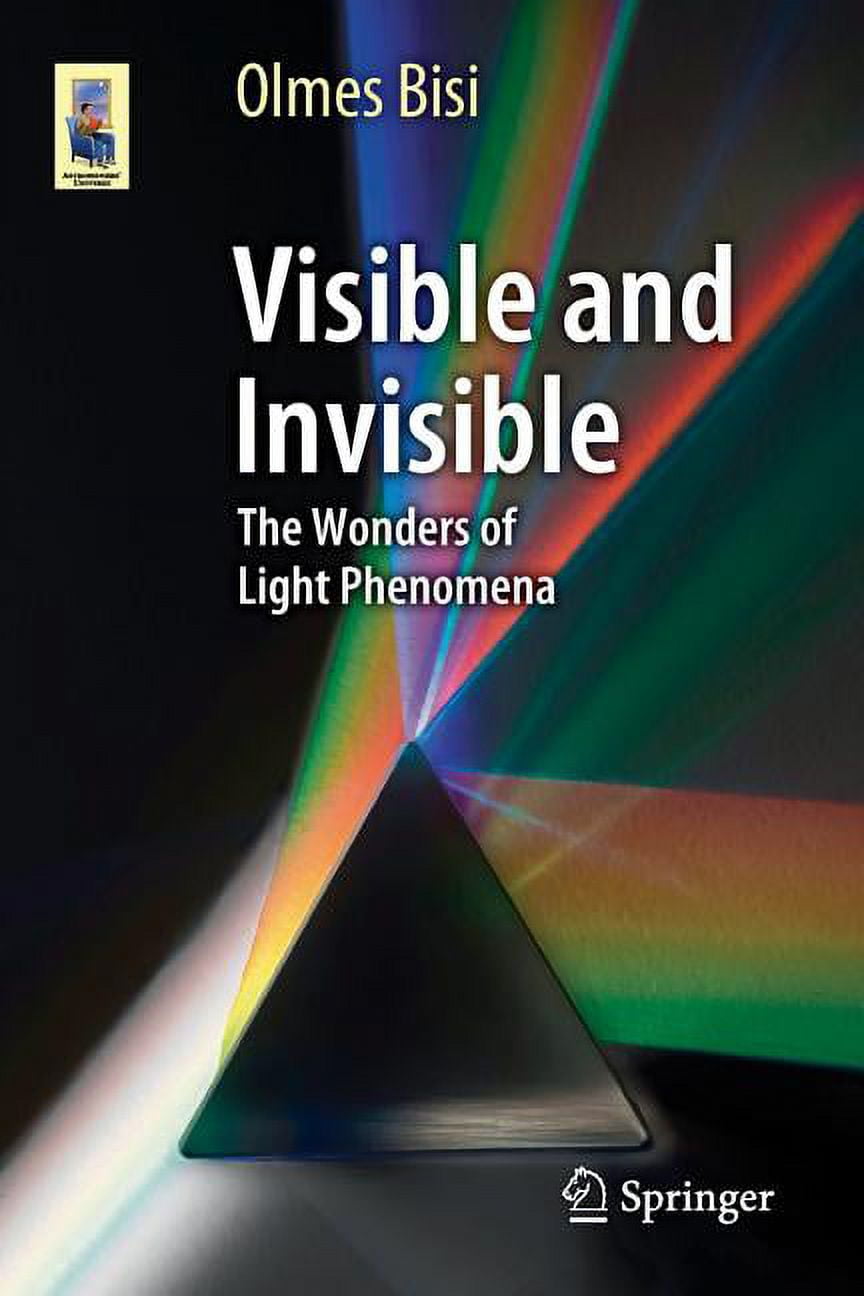 Astronomers' Universe Visible and Invisible: The Wonders of Light ...