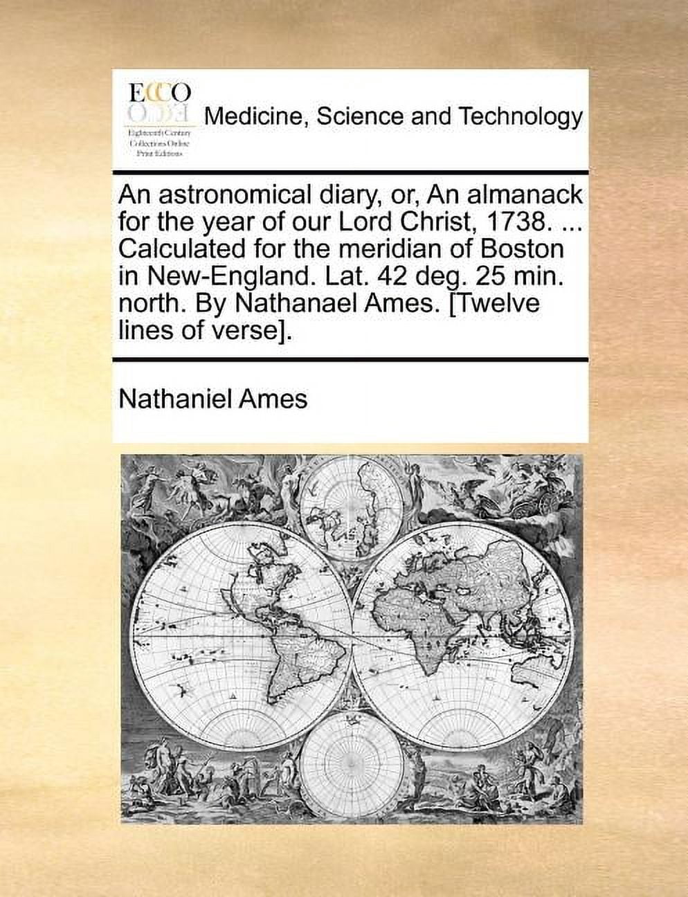 An Astronomical Diary, Or, an Almanack for the Year of Our Lord Christ ...