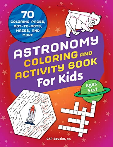 Pre-Owned Astronomy Coloring & Activity Book for Kids: 70 Coloring ...