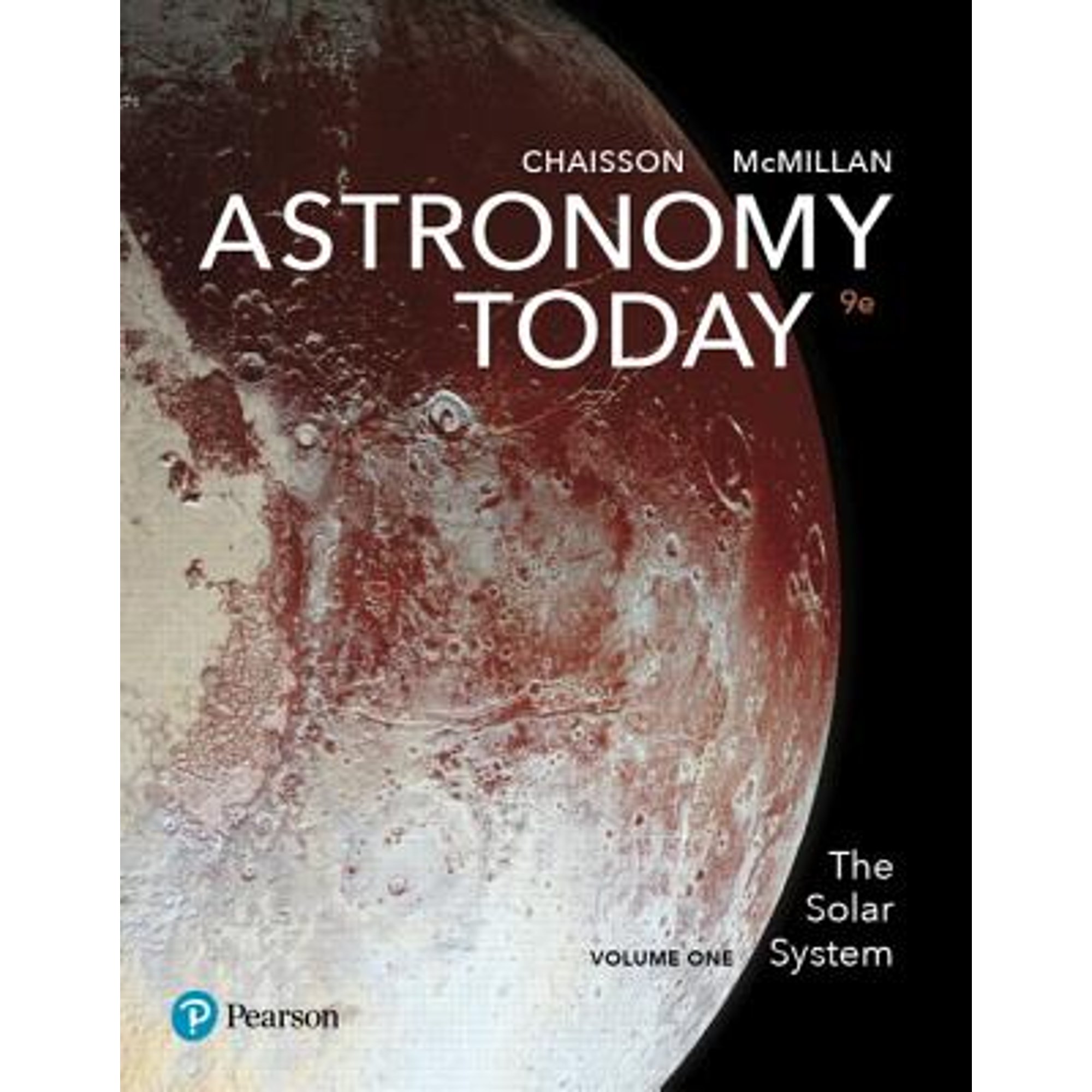 Pre-Owned Astronomy Today Volume 1: The Solar System (Paperback 9780134566221) by Eric Chaisson ...