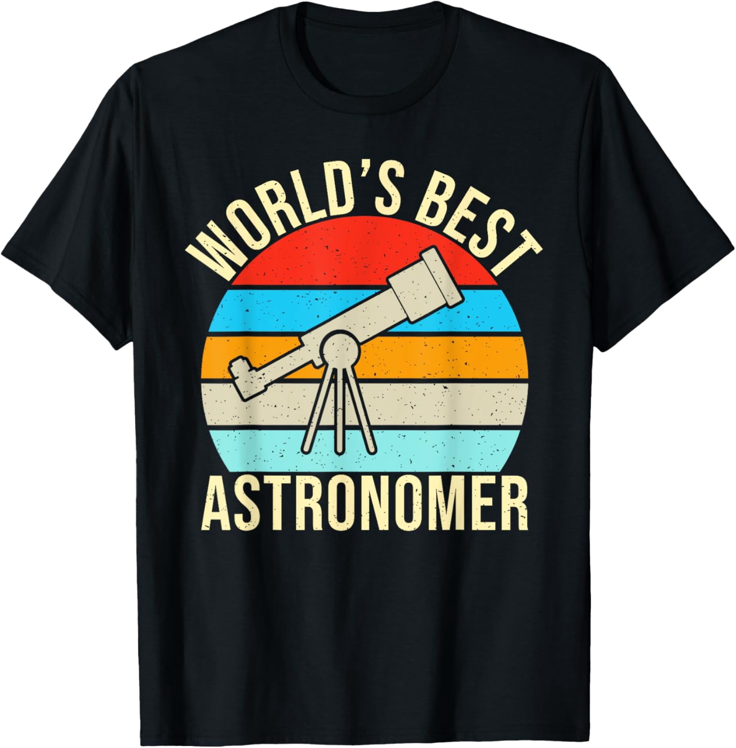 Astronomy Worlds best Astronomer T-Shirt men and women can wear, black ...