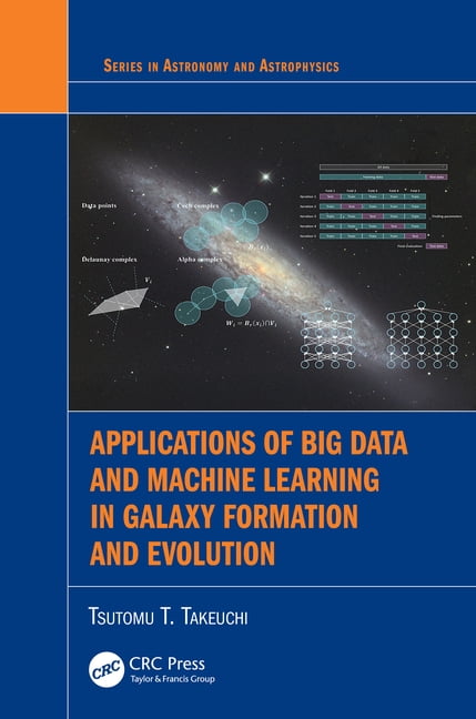 Astronomy and Astrophysics Applications of Big Data and Machine ...