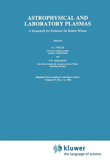 Astrophysical and Laboratory Plasmas: A Festschrift for Professor Sir ...