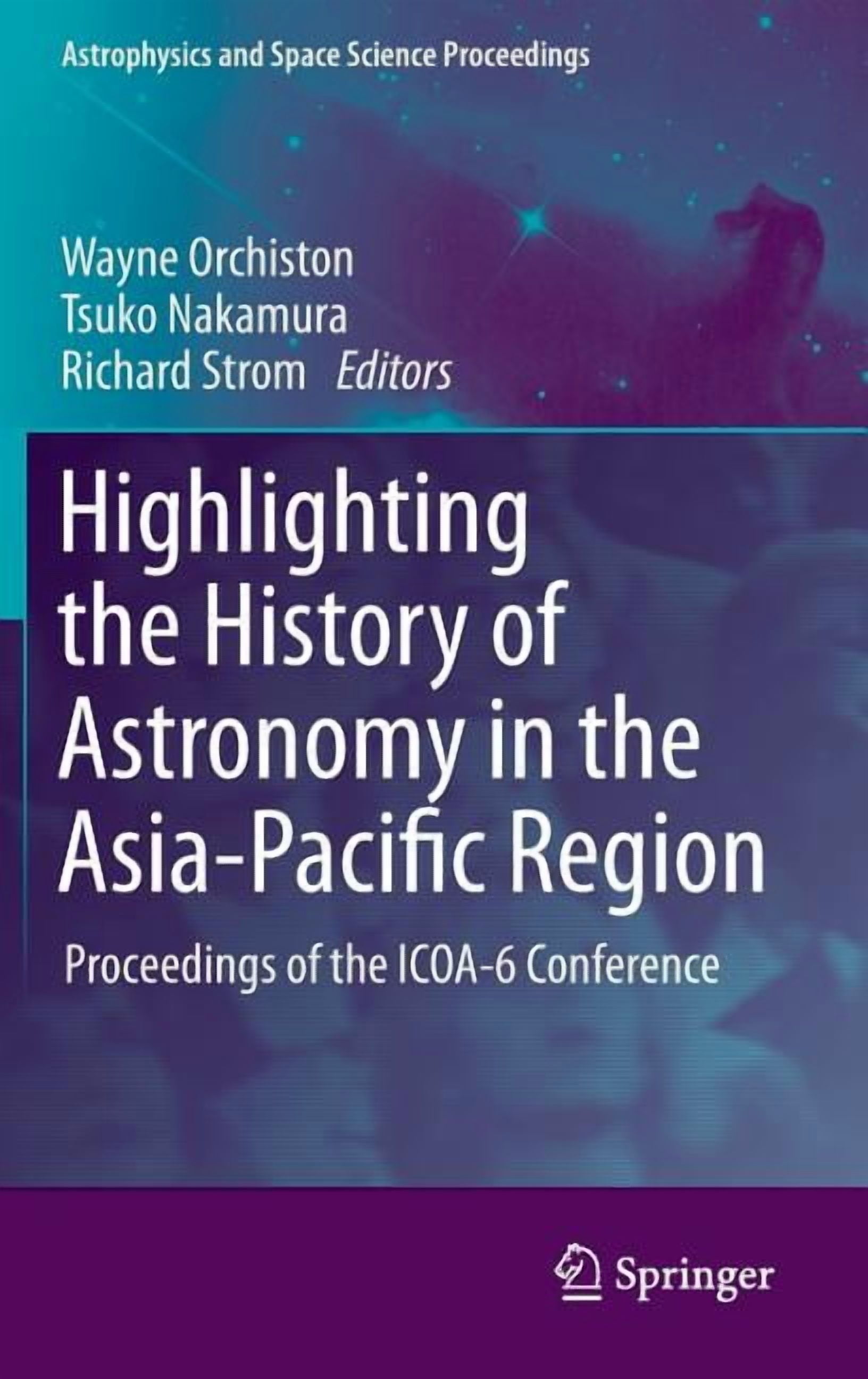 Astrophysics and Space Science Proceedin Highlighting the History of ...
