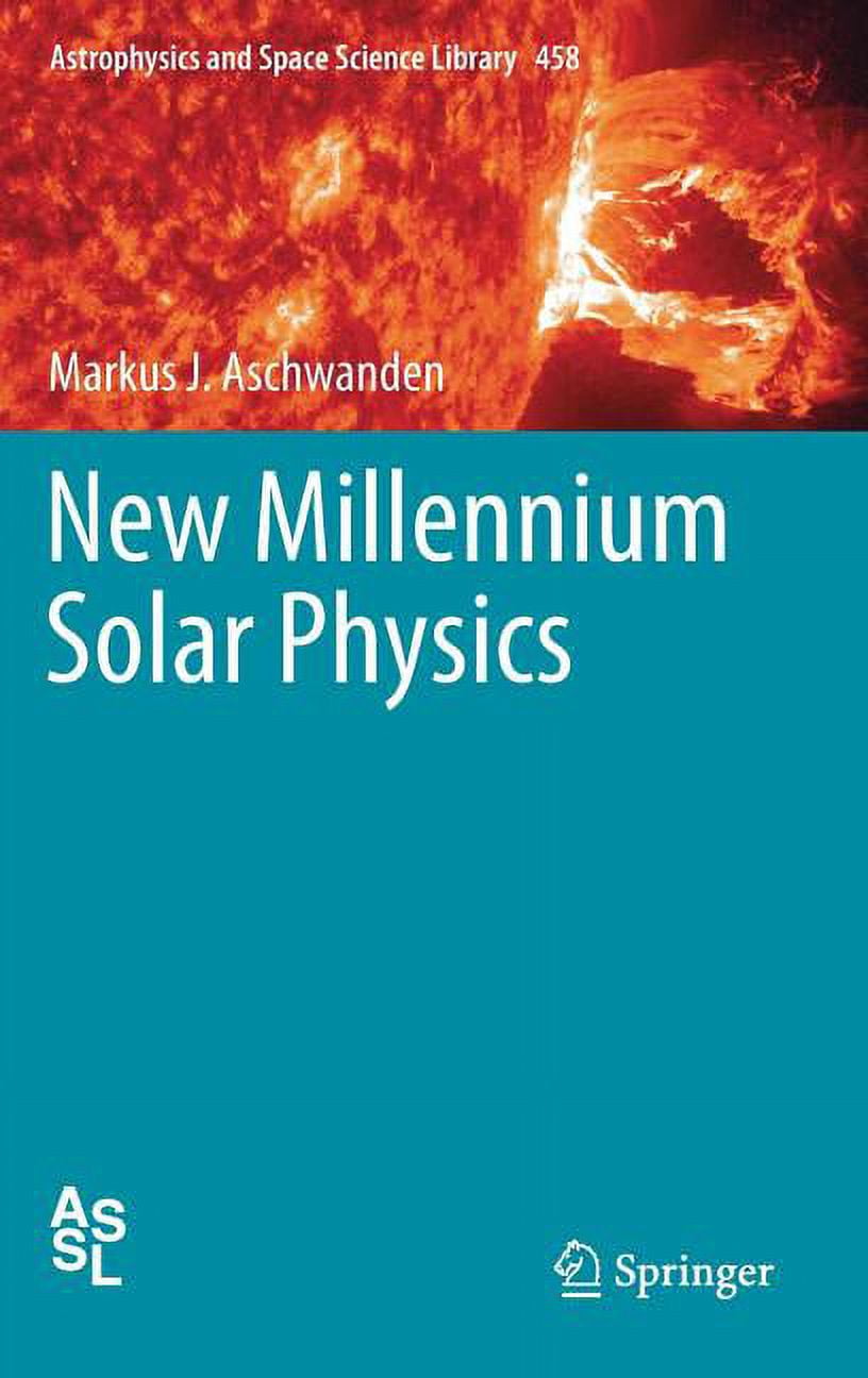 Astrophysics and Space Science Library: New Millennium Solar Physics ...