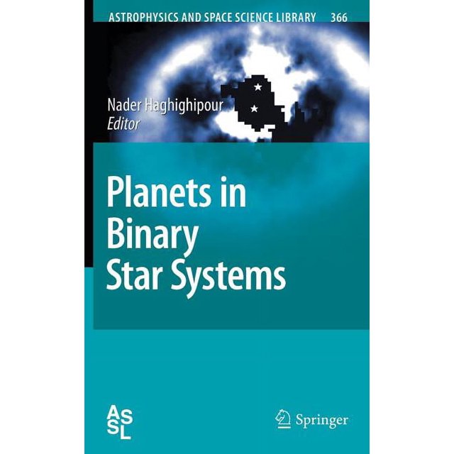 Astrophysics and Space Science Library: Planets in Binary Star Systems (Hardcover) - Walmart.com