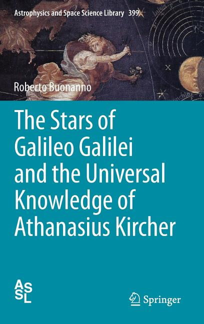 Astrophysics and Space Science Library: The Stars of Galileo Galilei ...