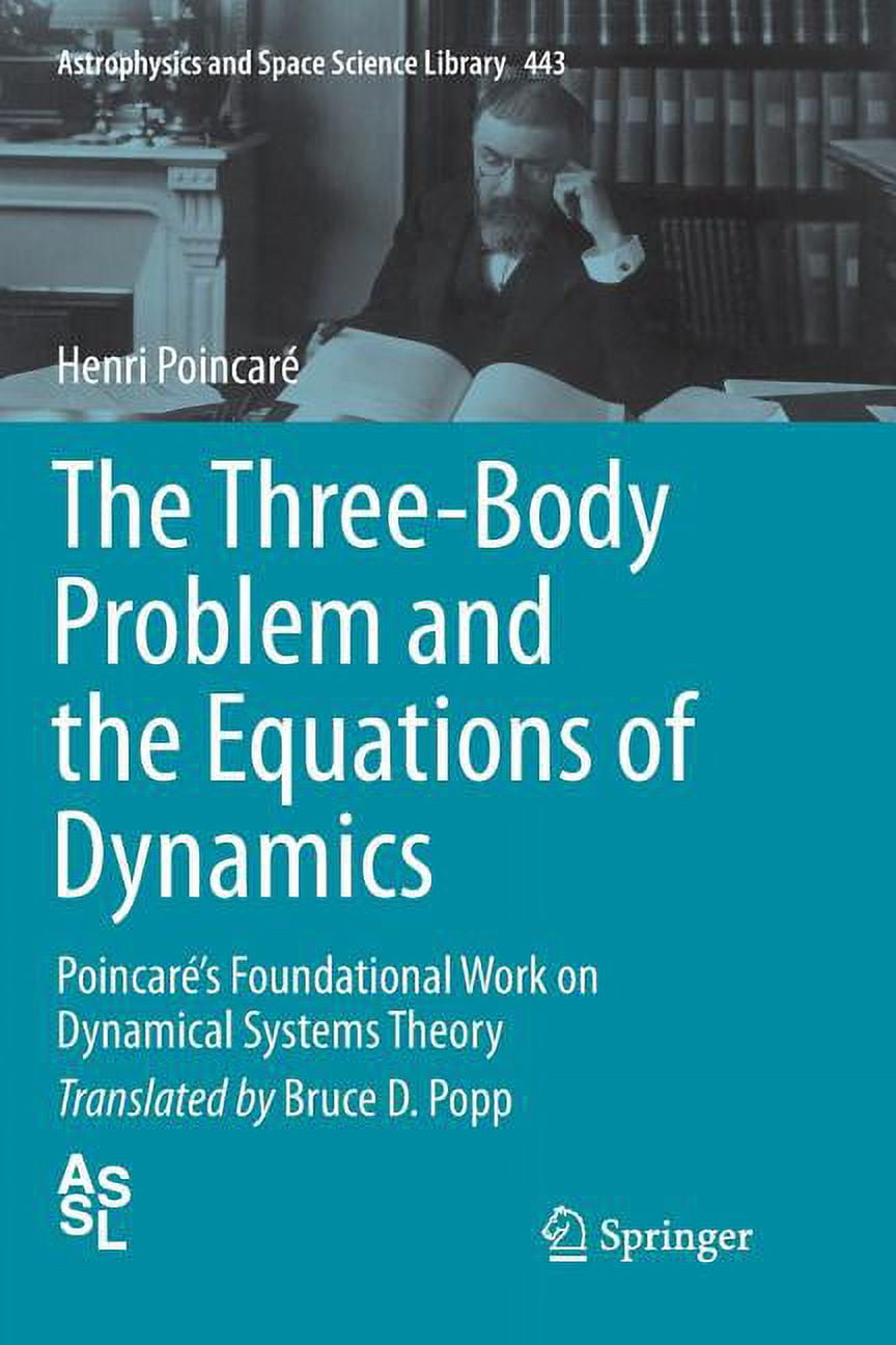 Astrophysics and Space Science Library The Three-Body Problem and the ...