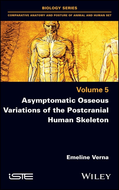 Asymptomatic Osseous Variations of the Postcranial Human Skeleton ...