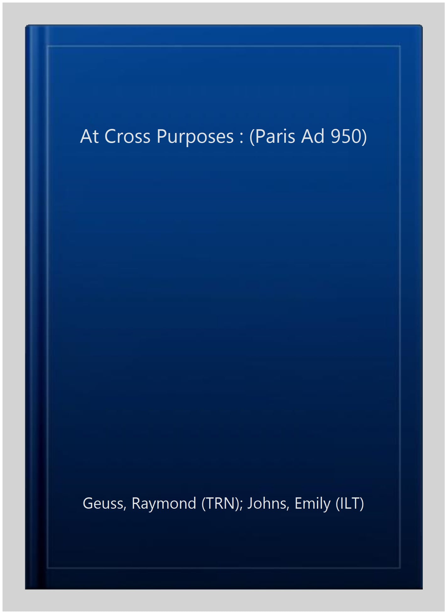 At Cross Purposes : (Paris Ad 950) - Walmart.com