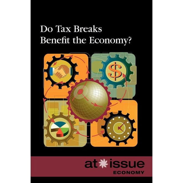At Issue: Do Tax Breaks Benefit the Economy? (Paperback) - Walmart ...