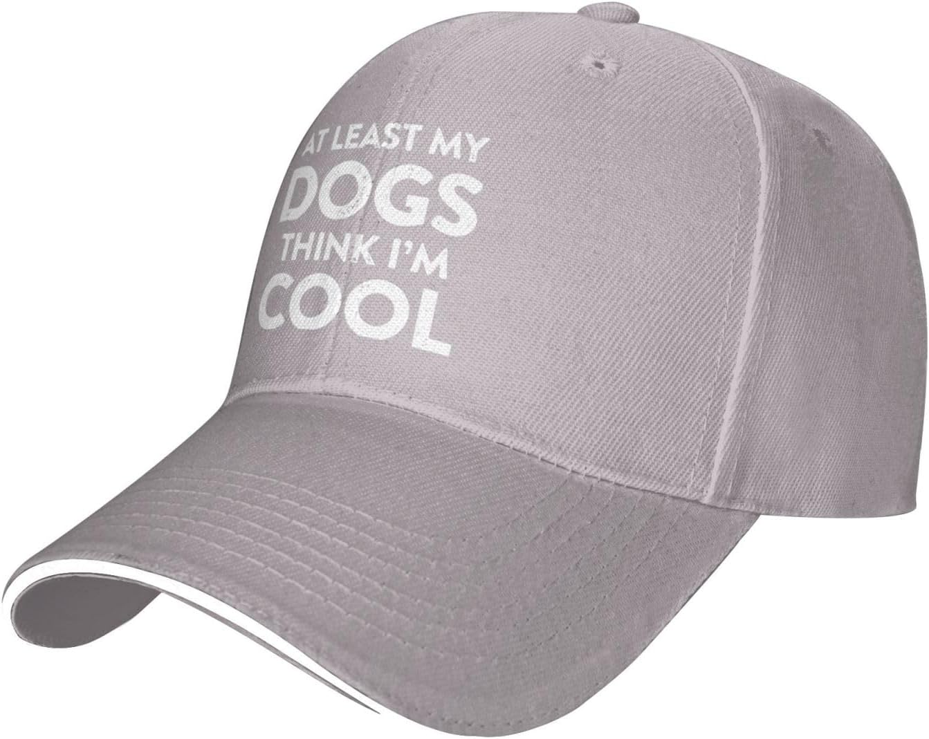 At-Least-My-Dogs-Think-I'M-Cool Baseball Cap Adjustable Sandwich Cap ...