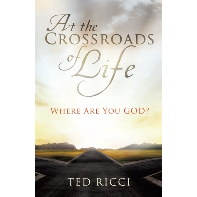 At The Crossroads Of Life - Walmart.com
