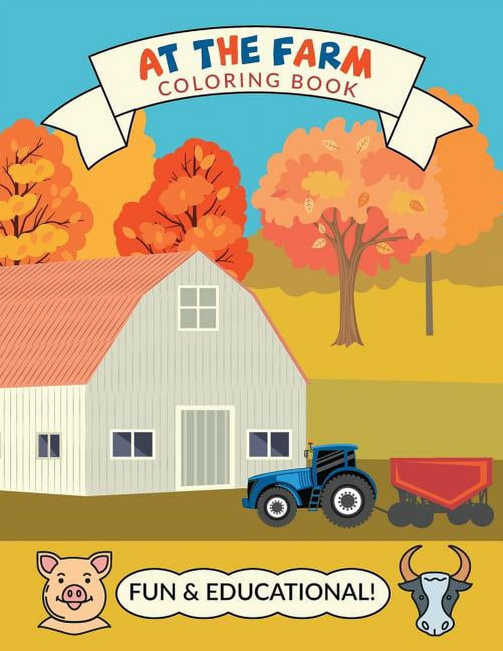At The Farm Coloring Book: Educational Farm Coloring Book For Kids With ...