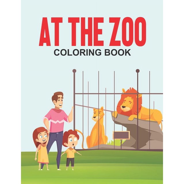 At The Zoo Coloring Book: Zoo Animal Illustrations For Kids To Color ...