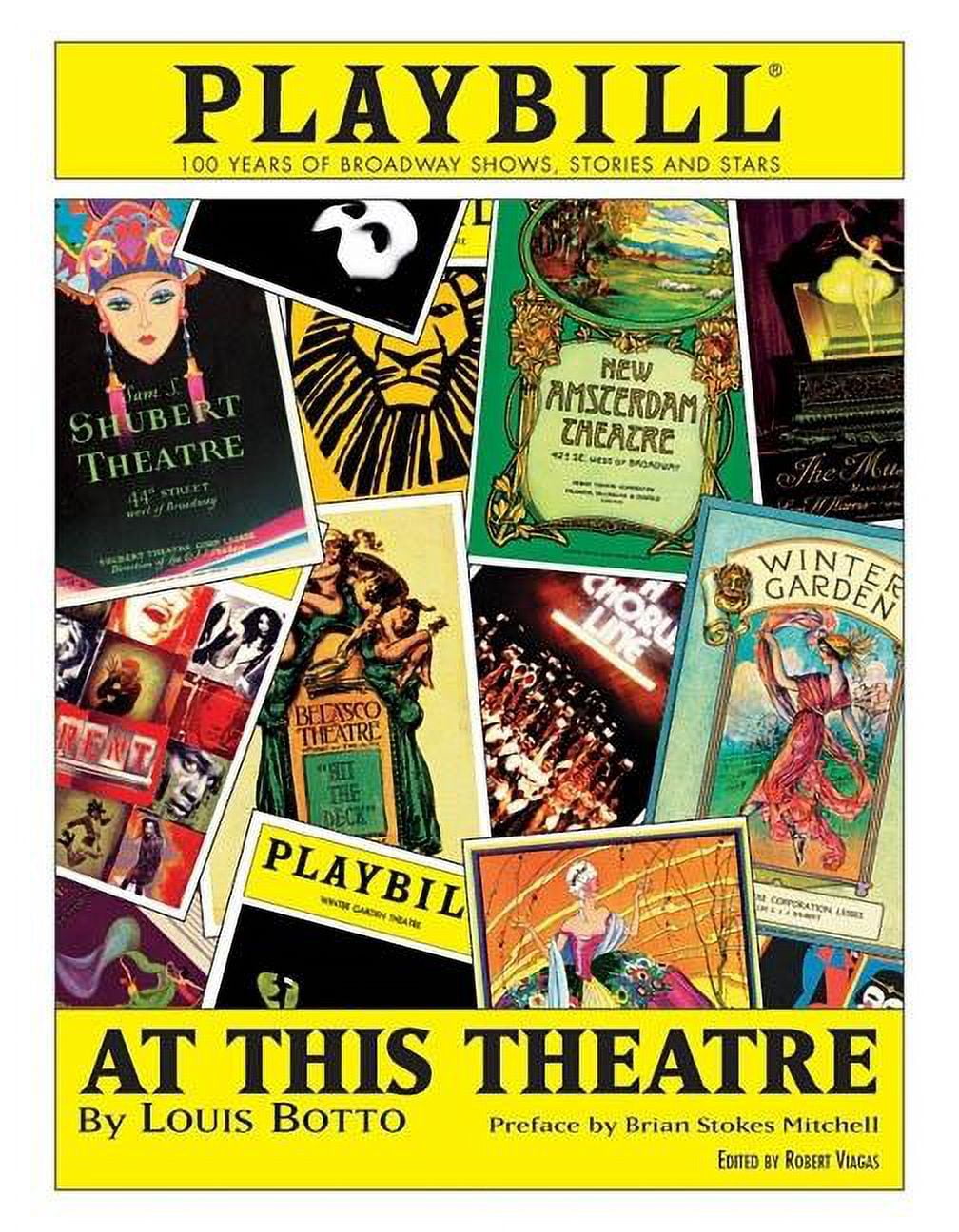 At This Theatre: 100 Years of Broadway Shows, Stories and Stars Botto ...