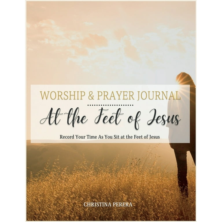 Worship At The Feet Of Jesus