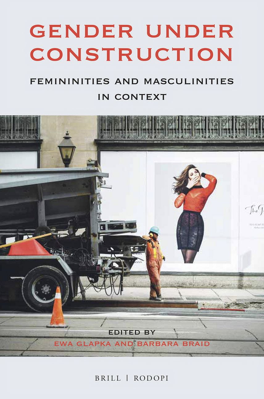 At The Interface Probing The Boundaries Gender Under Construction