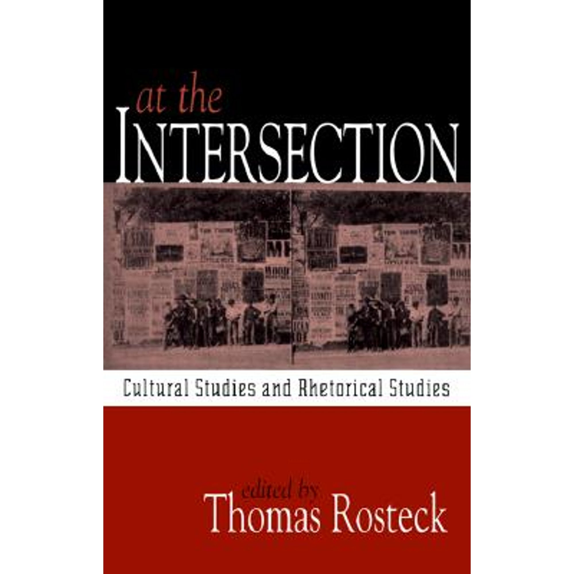 Pre-Owned At the Intersection: Cultural Studies and Rhetorical Studies ...