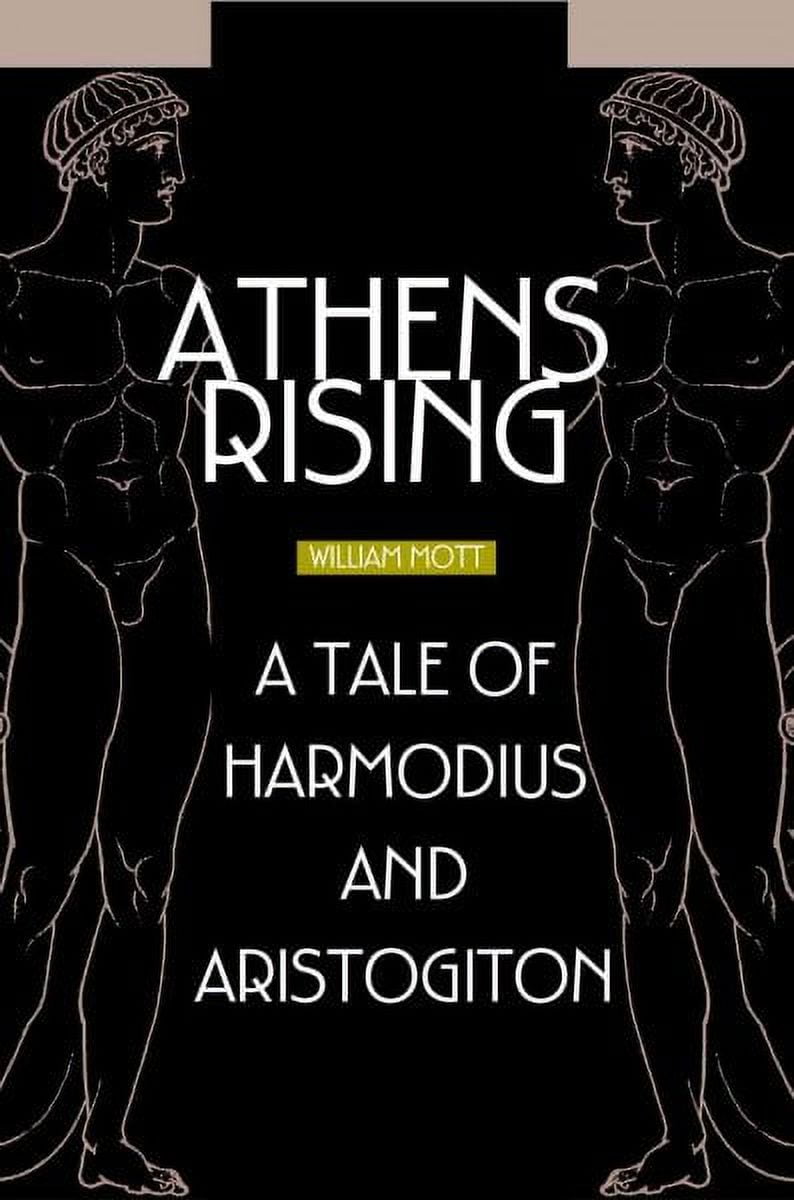 Athens Rising: A tale of Harmodius and Aristogiton (Paperback) by ...