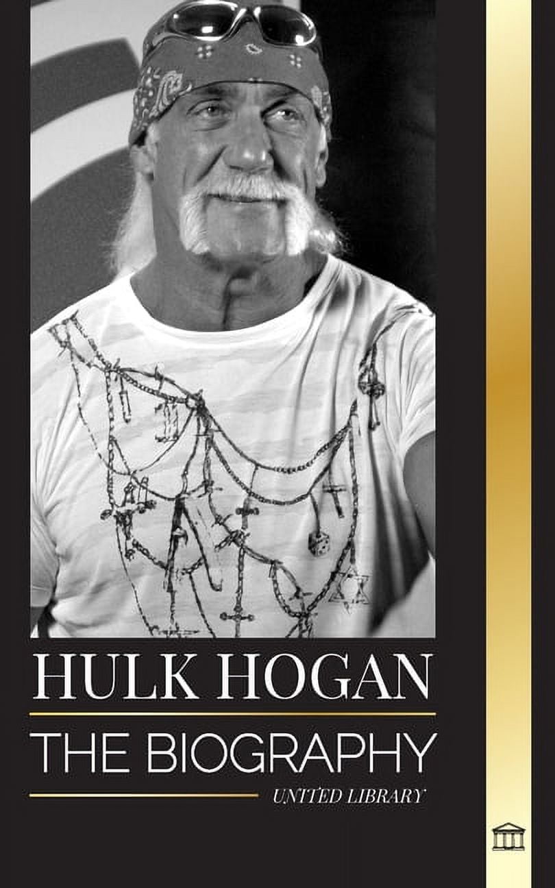 Athletes: Hulk Hogan: The biography of Hollywood's pro wrestler in the ...