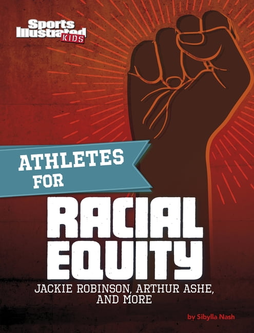 Sports Illustrated Kids: Activist Athlet Athletes for Racial Equity ...