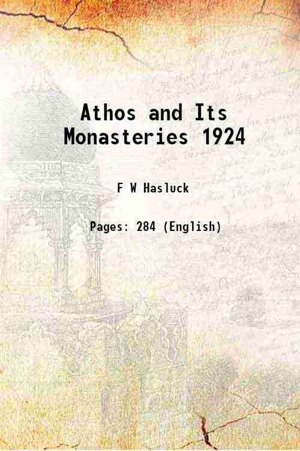 Athos and Its Monasteries 1924 1924 - Walmart.com