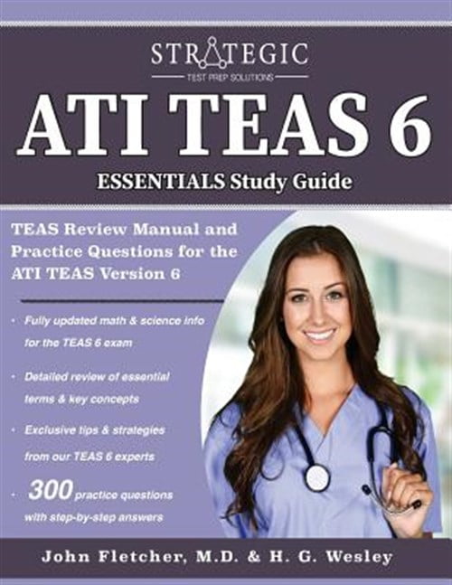 Ati Teas 6 Essentials Study Guide : Teas Review Manual and Practice ...