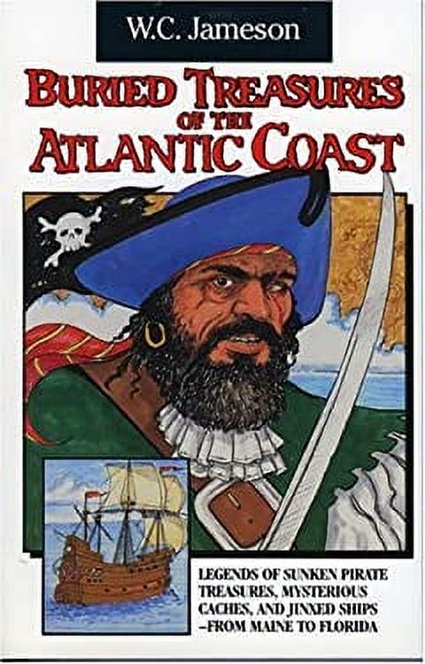 Pre-Owned Atlantic Coast : Legends of Sunken Pirate Treasures ...