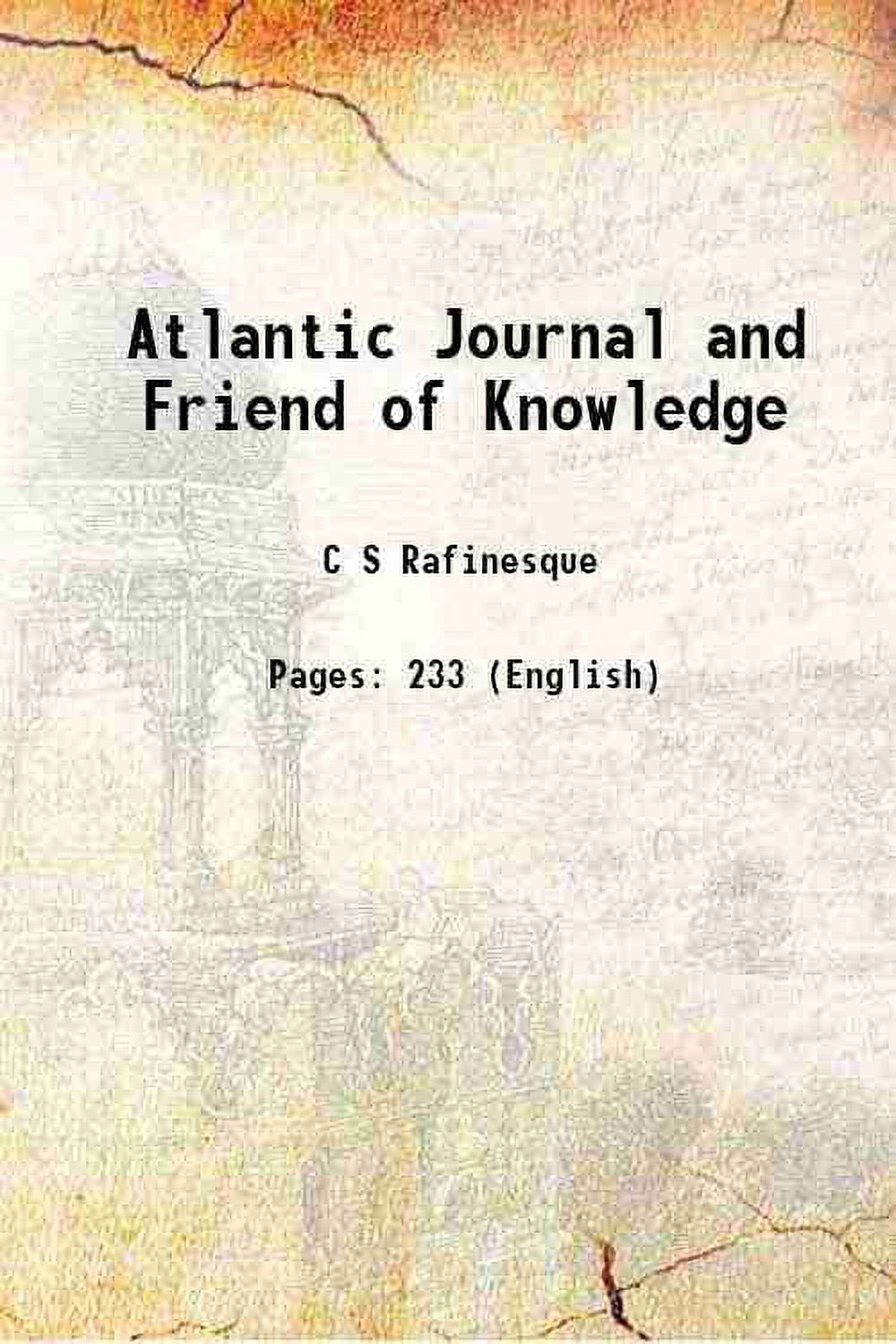 Atlantic Journal and Friend of Knowledge 1832-1833 - Walmart.com