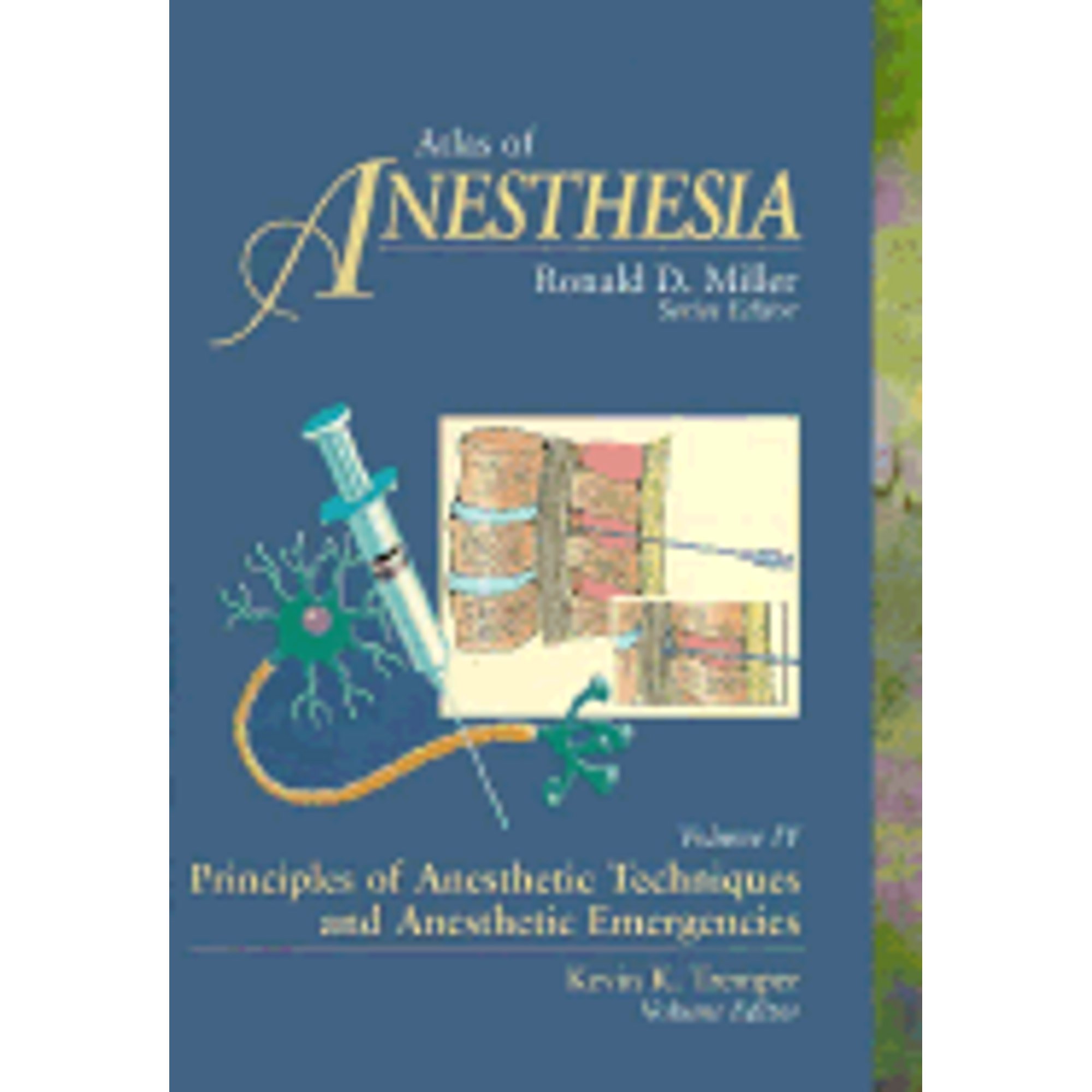 Pre-Owned Atlas of Anesthesia: Principles Anesthetic Techniques and ...