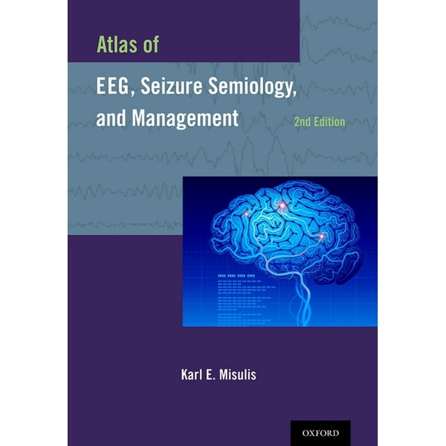 Atlas of EEG, Seizure Semiology, and Management, (Hardcover) - Walmart.com