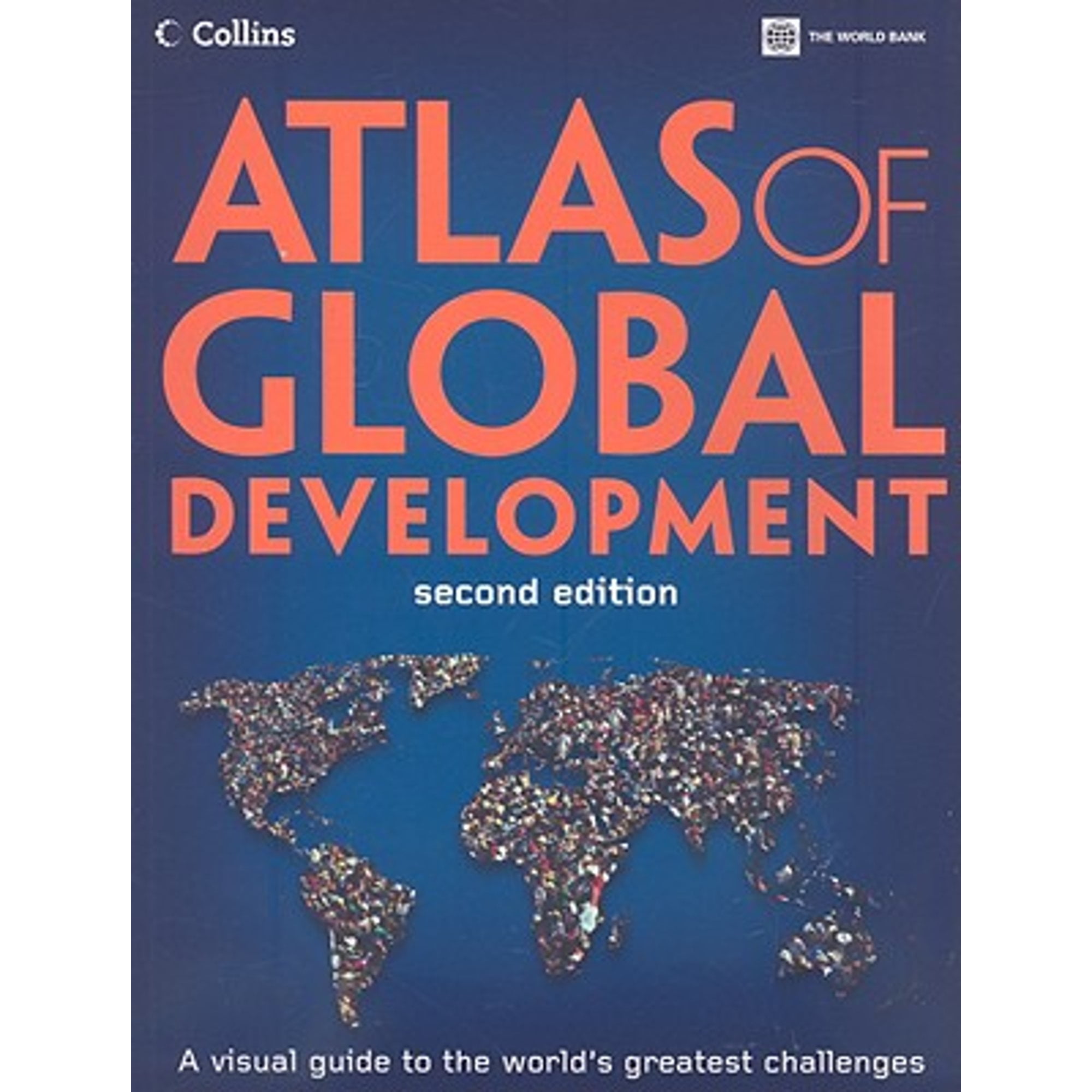 Pre-Owned Atlas of Global Development: A Visual Guide to the World's ...