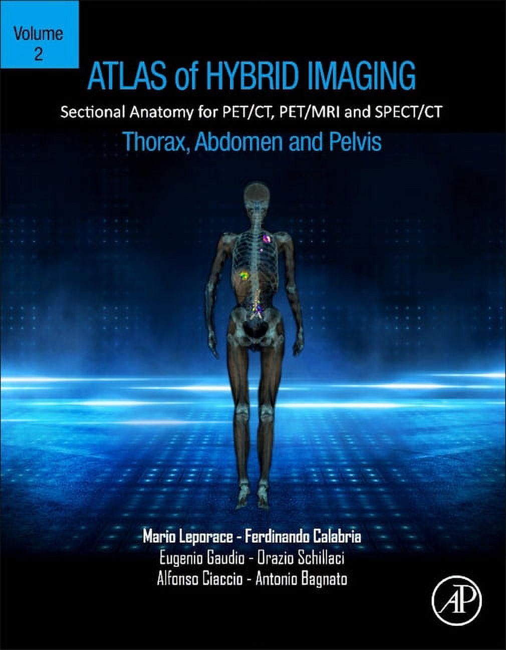 Atlas of Hybrid Imaging Sectional Anatomy for Pet/Ct, Pet/MRI and Spect ...