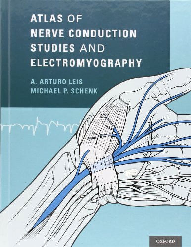 Pre-Owned Atlas of Nerve Conduction Studies and Electromyography ...