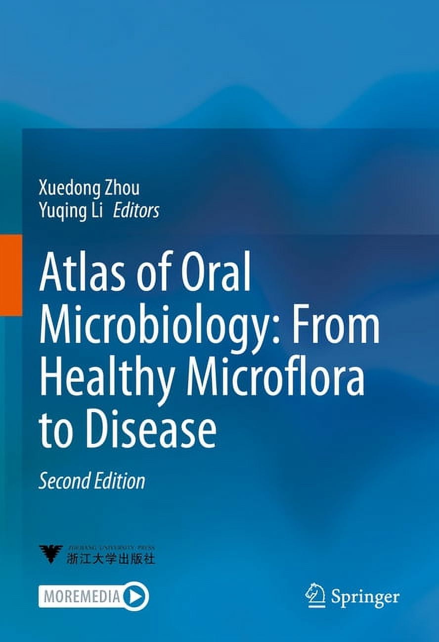 Atlas of Oral Microbiology: From Healthy Microflora to Disease ...