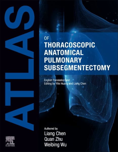 Atlas of Thoracoscopic Anatomical Pulmonary Subsegmentectomy - Walmart.com