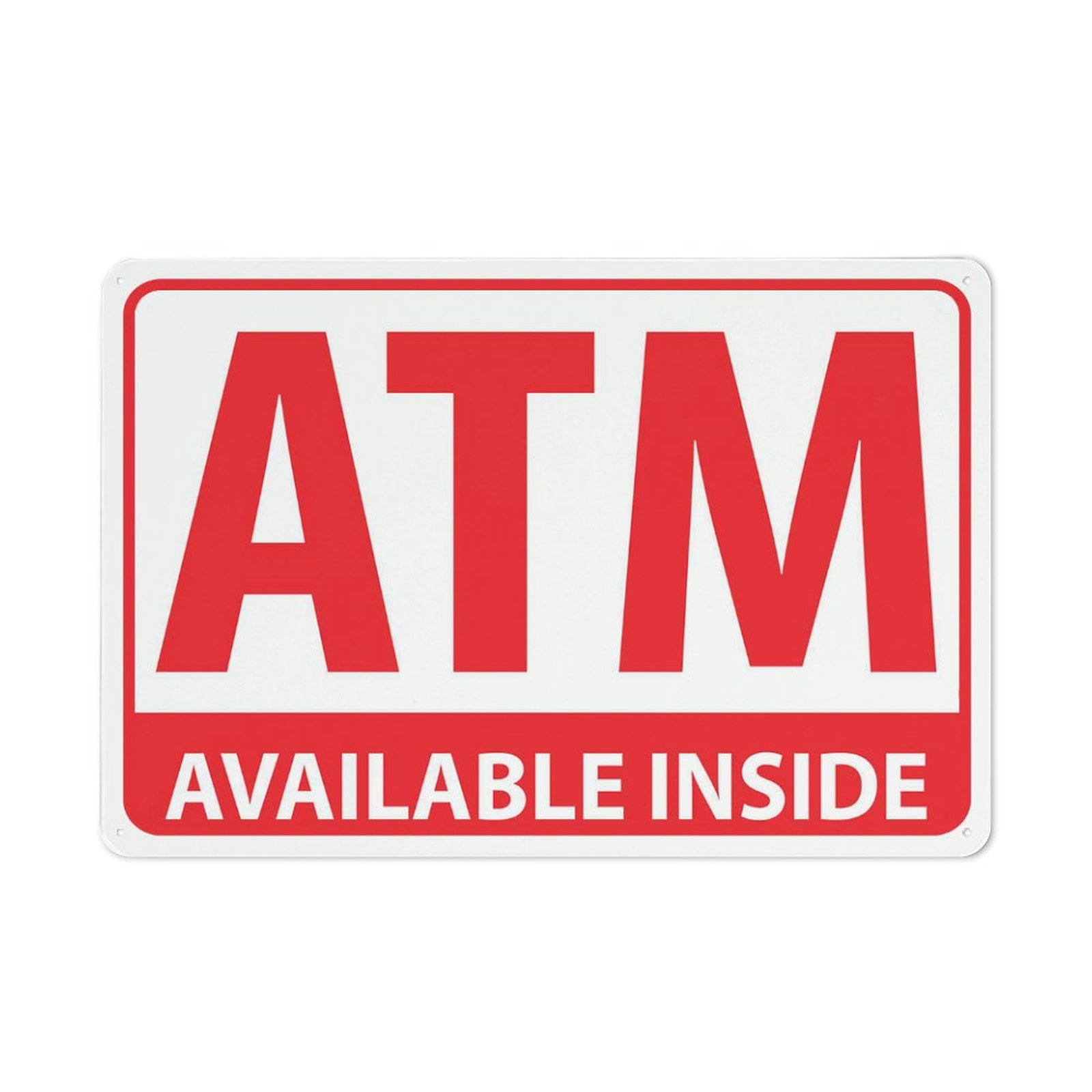 Atm Available Inside Sign 12X8 Inches Metal Aluminum Signs, Weather ...