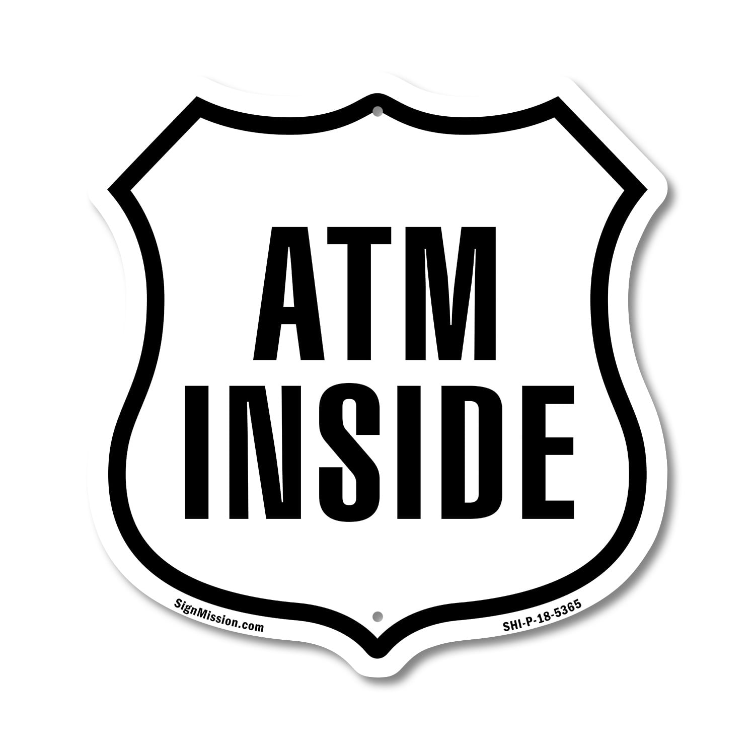 Atm Inside 6 inch X 6 inch Shield Shaped Commercial Grade Plastic Sign ...