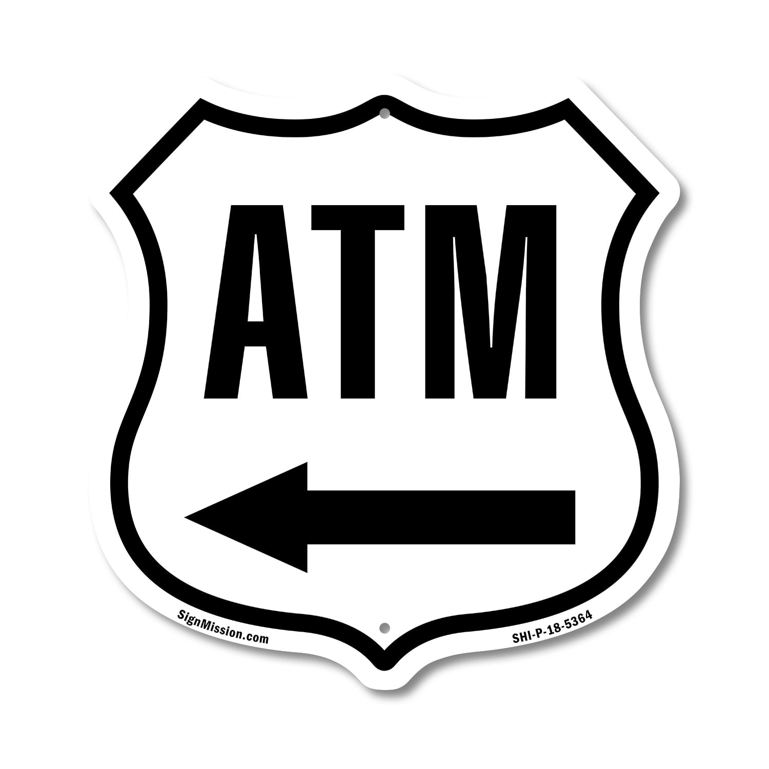 Atm Left 12 inch X 12 inch Shield Shaped Commercial Grade Plastic Sign ...