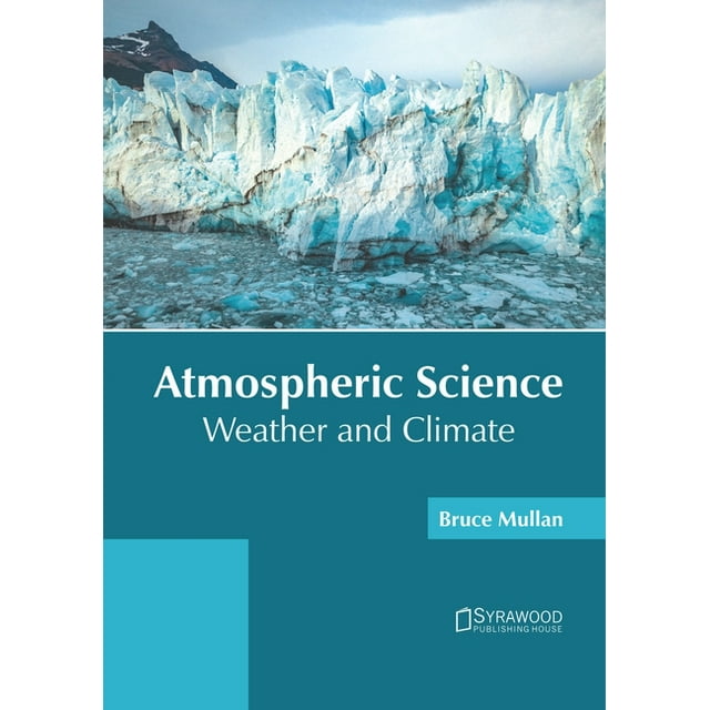 Atmospheric Science: Weather and climate - Walmart.com