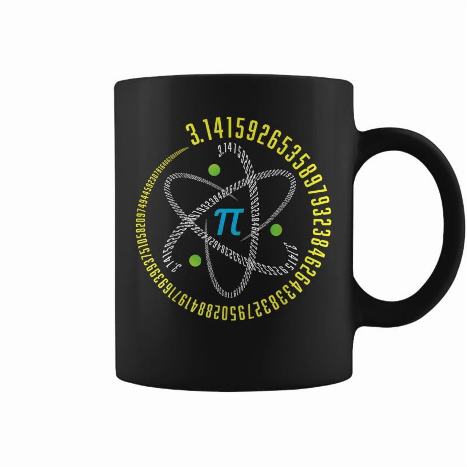 Atom Pi Math Science Stem Gift 314 Pi Day Coffee Mug - Walmart.com