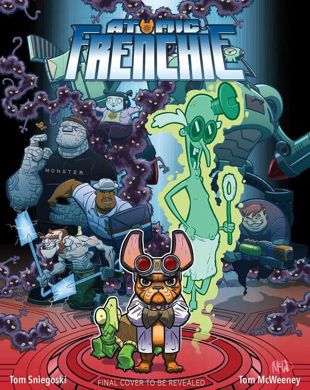 Atomic Frenchie: Atomic Frenchie : Sit. Stay. Rule. (Series #1 ...