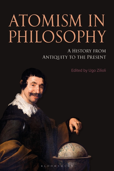 Atomism in Philosophy: A History from Antiquity to the Present ...