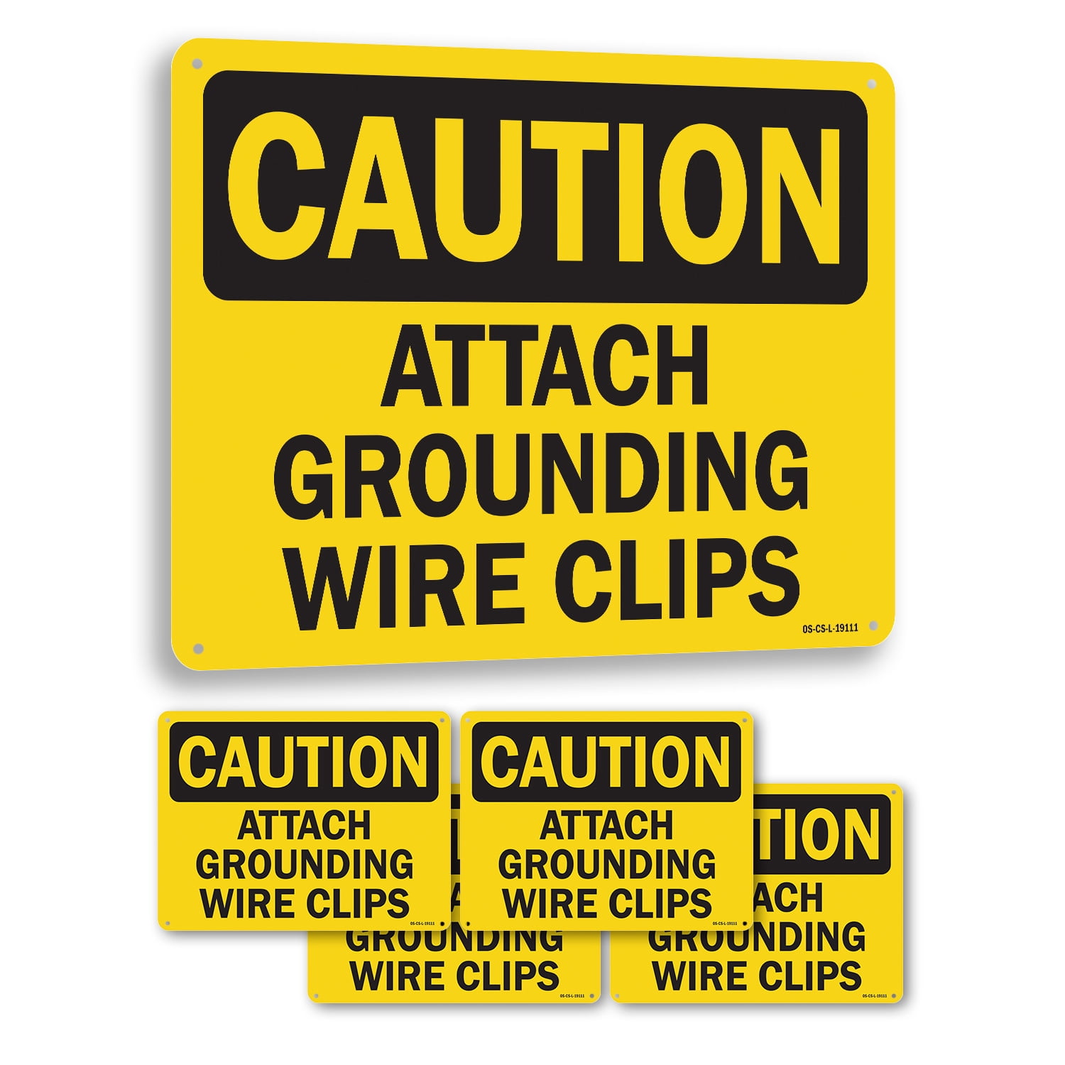 Attach Grounding Wire Clips OSHA Caution Aluminum Sign 14 Inch x 10 ...