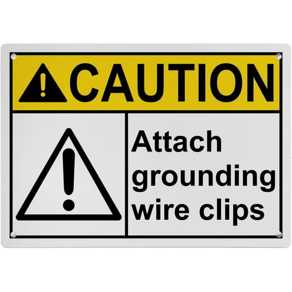 Attach Grounding Wire Clips Sign, Industrial Shock Hazard Sign 8"x12 ...