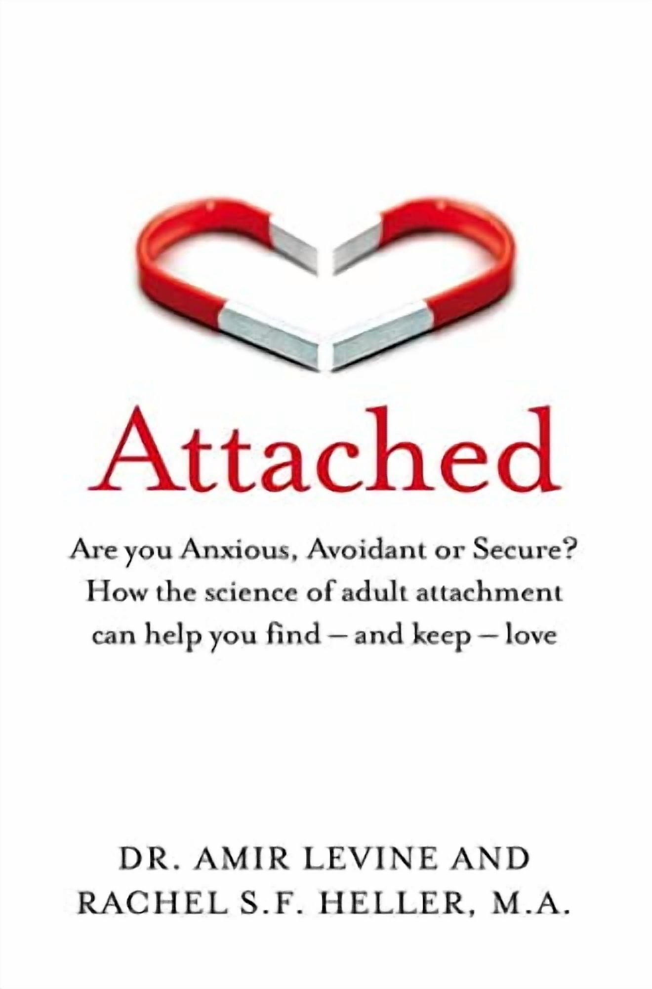 Attached (Paperback) by Amir Levine - Walmart.com