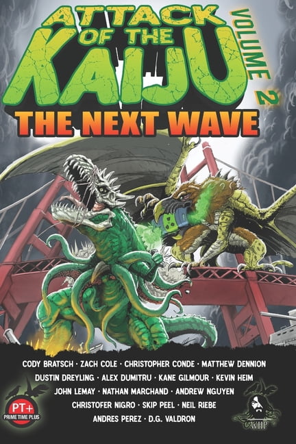 Attack of the Kaiju Attack of the Kaiju Volume 2: The Next Wave, Book 2 ...